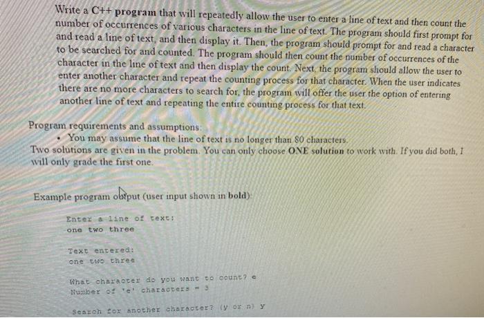 Solved Write a C++ program that will repeatedly allow the | Chegg.com