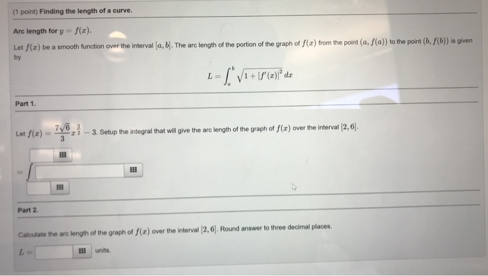 Solved (1 point) Finding the length of a curve. Arc length | Chegg.com