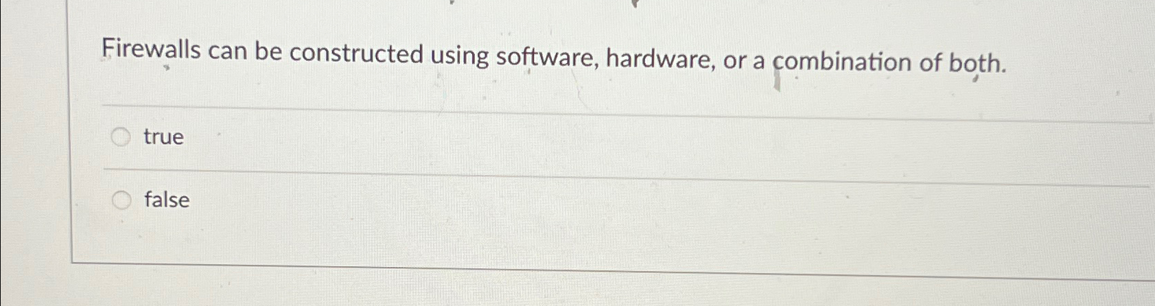 Solved Firewalls can be constructed using software, | Chegg.com
