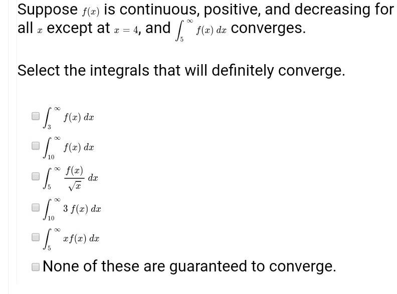Solved Suppose f(x) is continuous, positive, and decreasing | Chegg.com