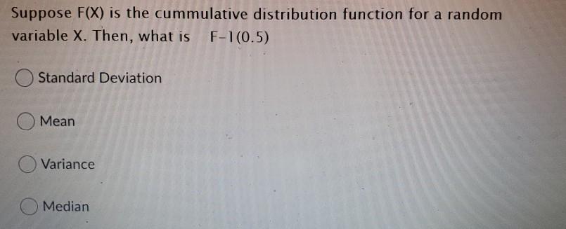 Solved Suppose F X Is The Cummulative Distribution Function
