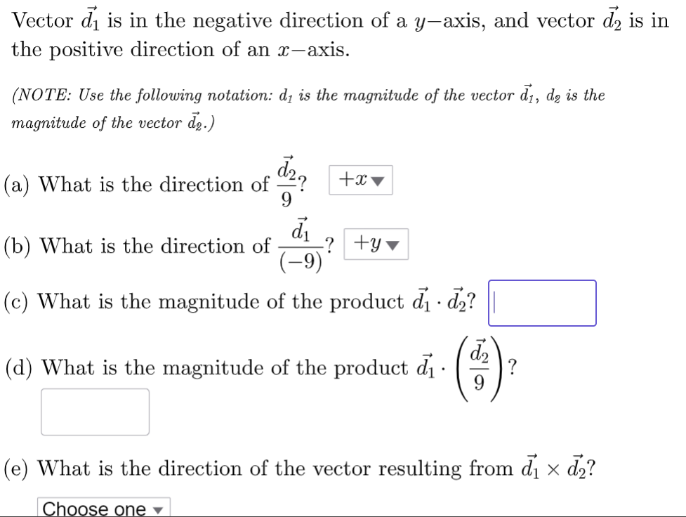 Solved Vector vec(d)1 ﻿is in the negative direction of a | Chegg.com
