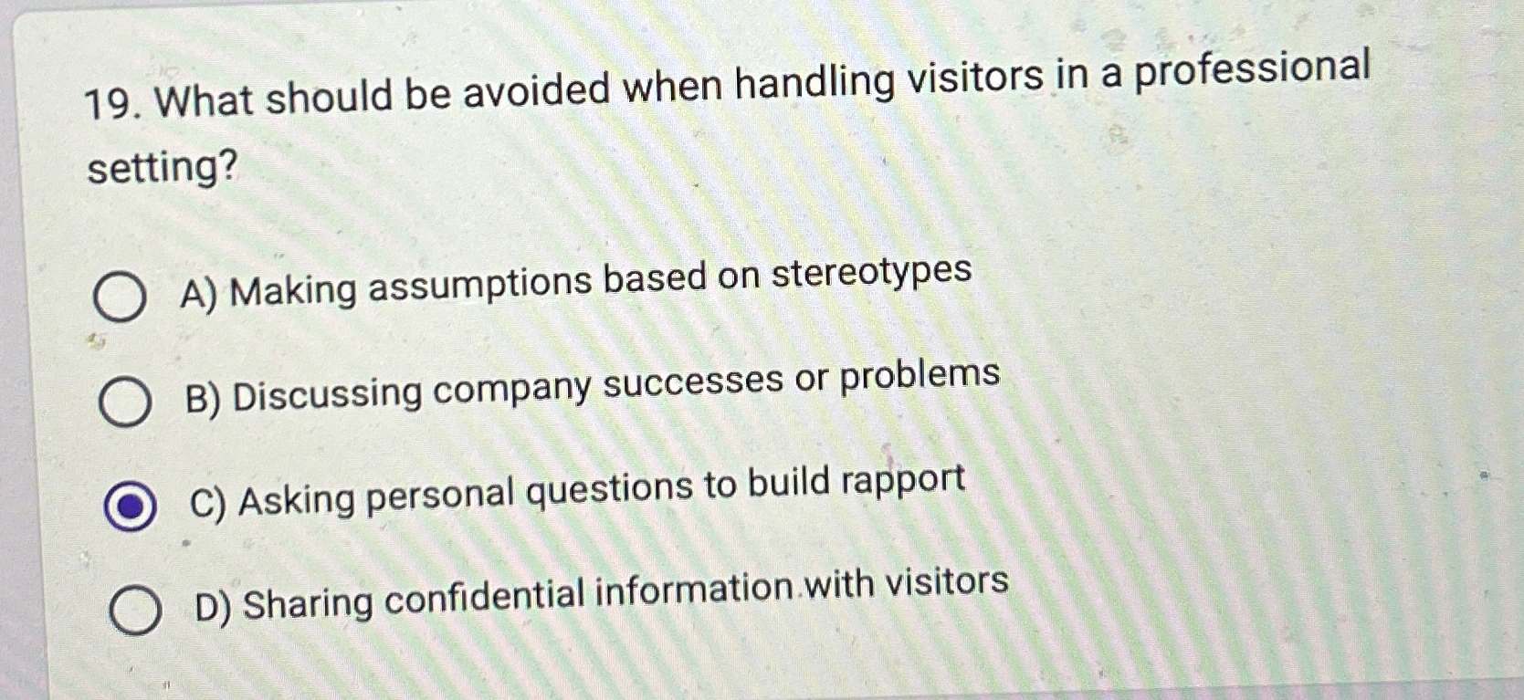 Solved What should be avoided when handling visitors in a | Chegg.com