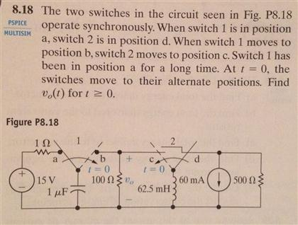 Solved The two switches in the circuit seen in Fig. P8.18 | Chegg.com