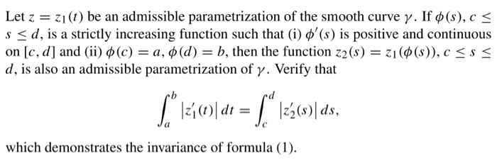 Solved Let z = zi(t) be an admissible parametrization of the | Chegg.com