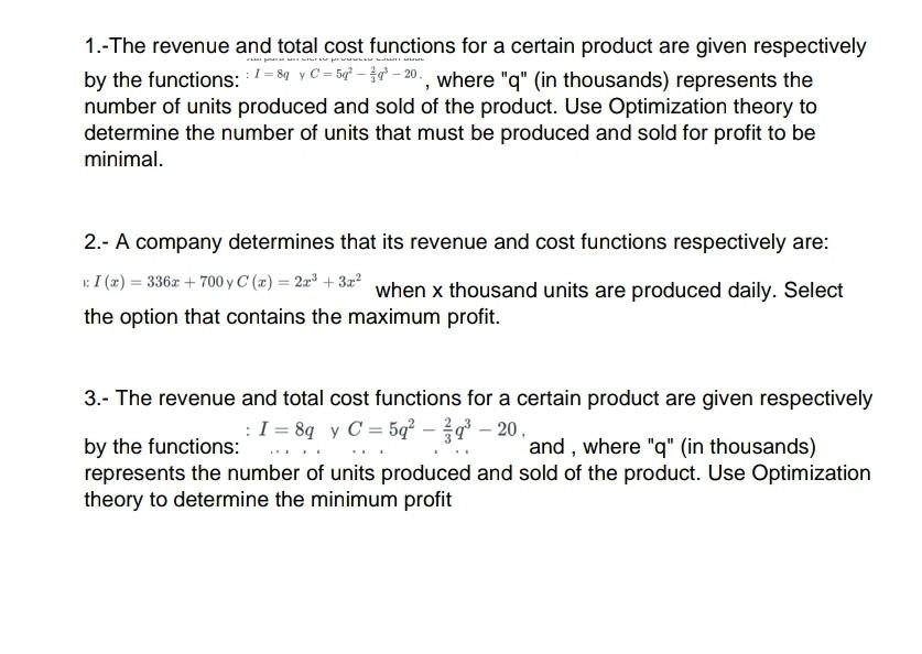 Solved 1.-The revenue and total cost functions for a certain | Chegg.com