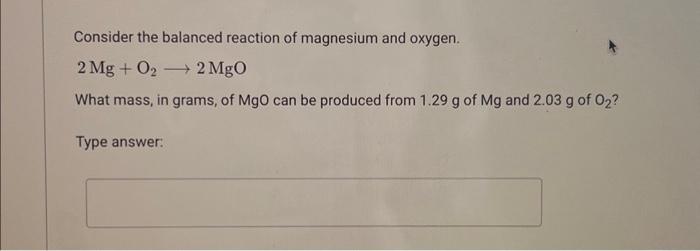 Solved Consider the balanced reaction of magnesium and | Chegg.com