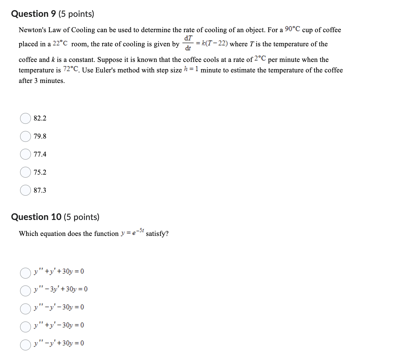 Solved Question 9 (5 ﻿points)Newton's Law of Cooling can be | Chegg.com