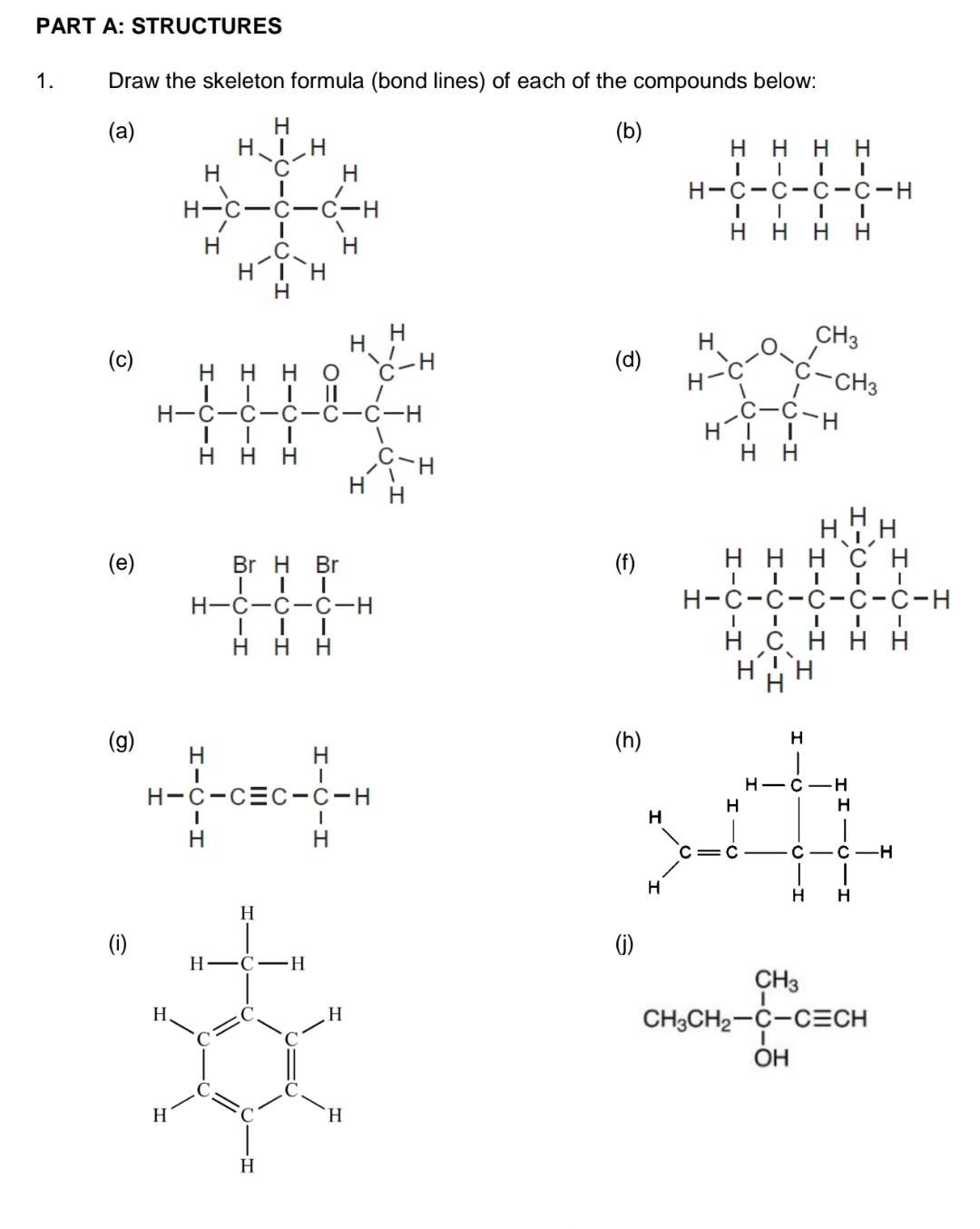Solved 1. Draw the skeleton formula (bond lines) of each of | Chegg.com