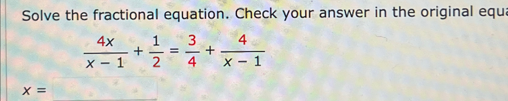 Solved Solve the fractional equation. Check your answer in | Chegg.com