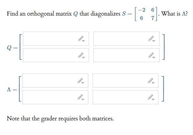 Solved Find an orthogonal matrix Q that diagonalizes S= || | Chegg.com
