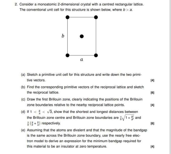 Solved 2. Consider a monoatomic 2-dimensional crystal with a | Chegg.com