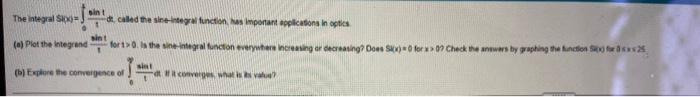 Solved sint The integral dt Caled the sine-integral | Chegg.com