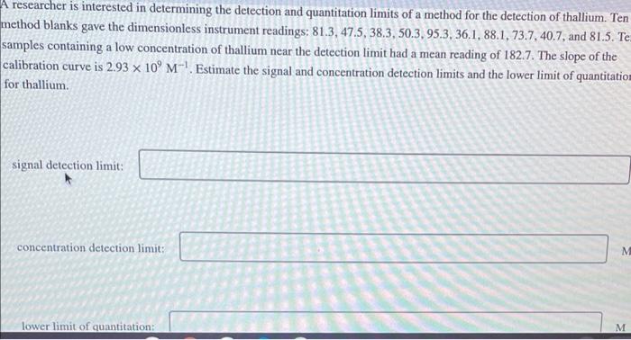 Solved researcher is interested in determining the detection | Chegg.com