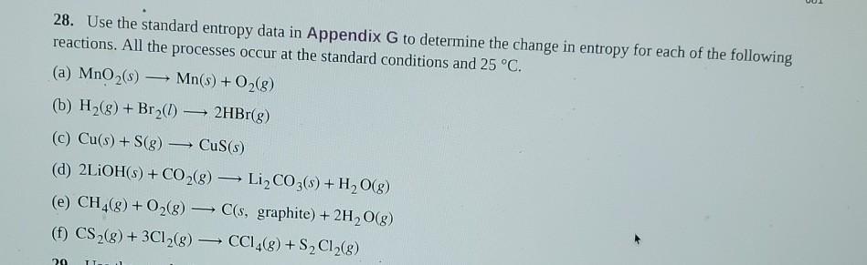 Solved 28. Use the standard entropy data in Appendix G to | Chegg.com