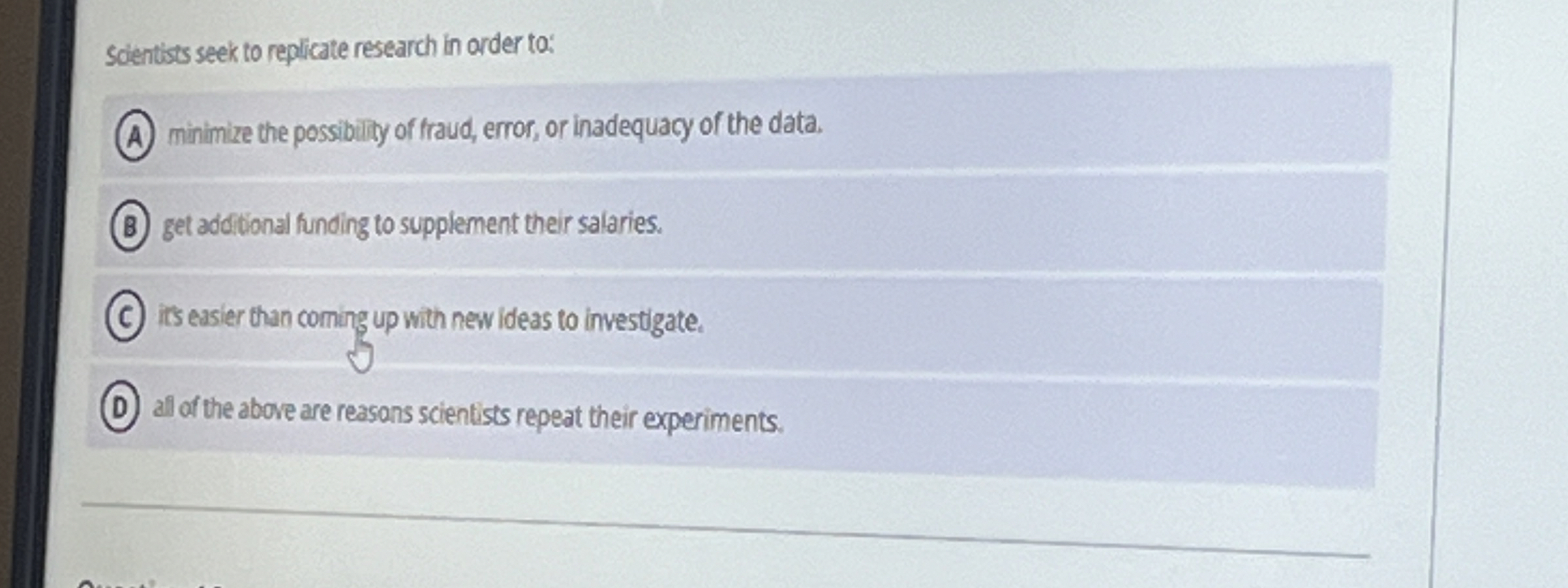 Solved Solentists seek to replicate research in order | Chegg.com