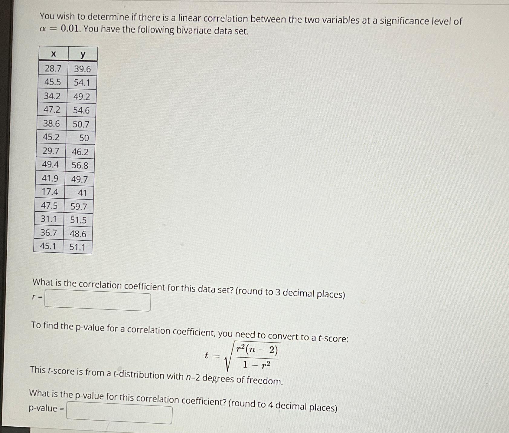 Solved You wish to determine if there is a linear | Chegg.com