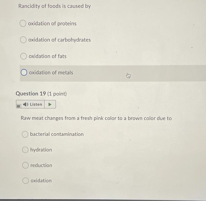 Solved Rancidity of foods is caused by oxidation of proteins | Chegg.com