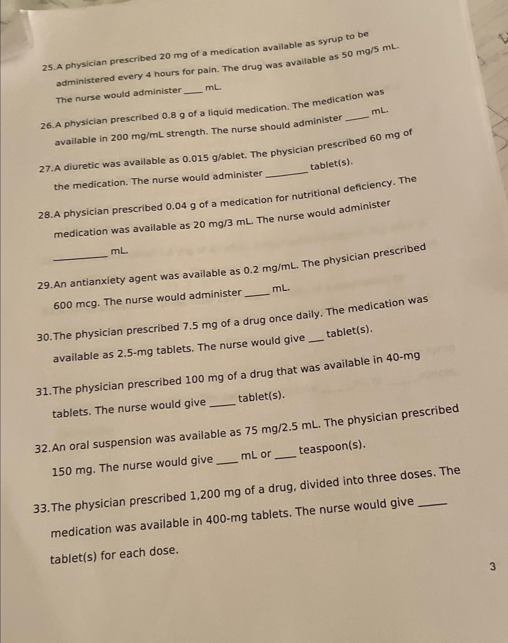 Solved A physician prescribed 20mg ﻿of a medication | Chegg.com