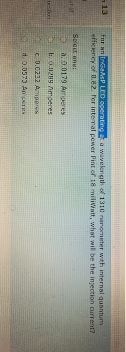 Solved 13 For an InGaAsP LED operating at a wavelength of | Chegg.com