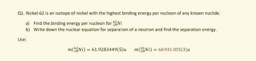 Solved Q1. Nickel- 62 is an isotope of nickel with the | Chegg.com