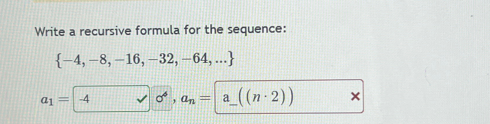 Solved Write a recursive formula for the | Chegg.com
