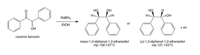 Solved or racemic benzoin meso-1,2-diphenyl-1,2-ethanediol | Chegg.com