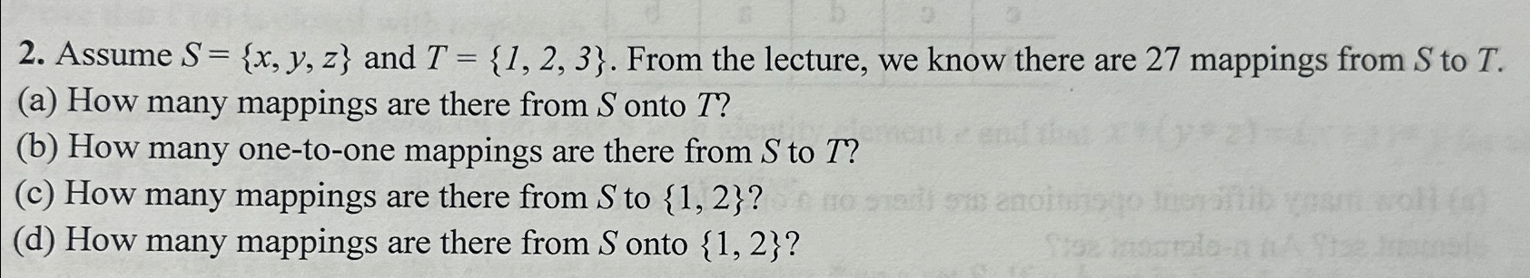 Solved Assume S={x,y,z} ﻿and T={1,2,3}. ﻿From the lecture, | Chegg.com