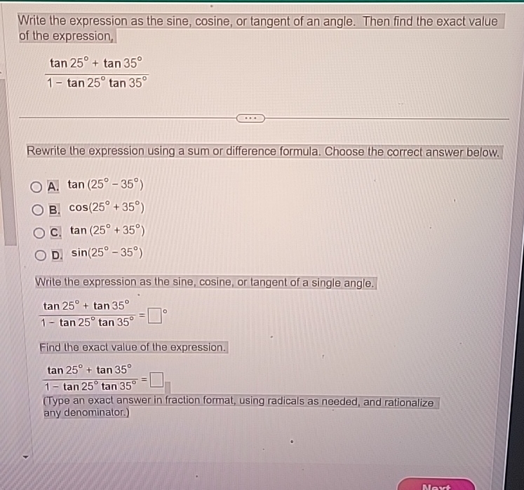 Solved Write the expression as the sine, ﻿cosine, or tangent | Chegg.com