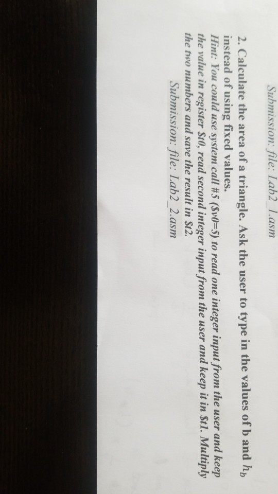 Solved Submission: file: Lab2 l.asm 2. Calculate the area of | Chegg.com