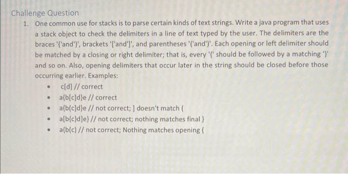 Solved hallenge Question 1. One common use for stacks is to | Chegg.com