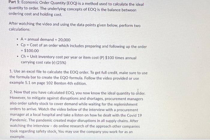Solved Part 1: Economic Order Quantity (EOQ) is a method | Chegg.com