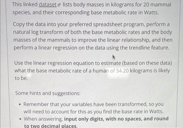 Solved This linked dataset c lists body masses in kilograms | Chegg.com