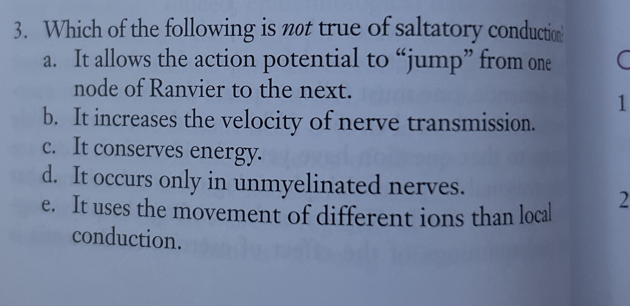 Solved Which of the following is not true of saltatory | Chegg.com
