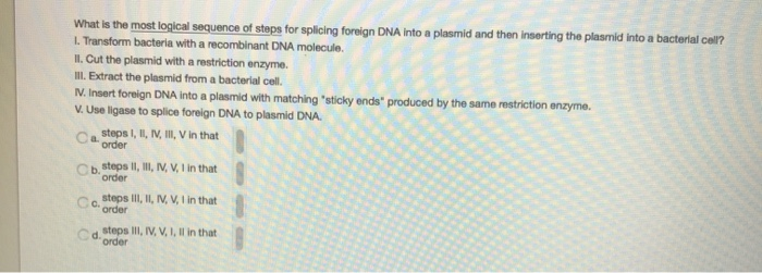 Solved What is the most logical sequence of steps for | Chegg.com