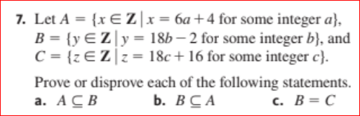 Solved A={x is an integer | ﻿x=(6a+4) ﻿for some integer a | Chegg.com
