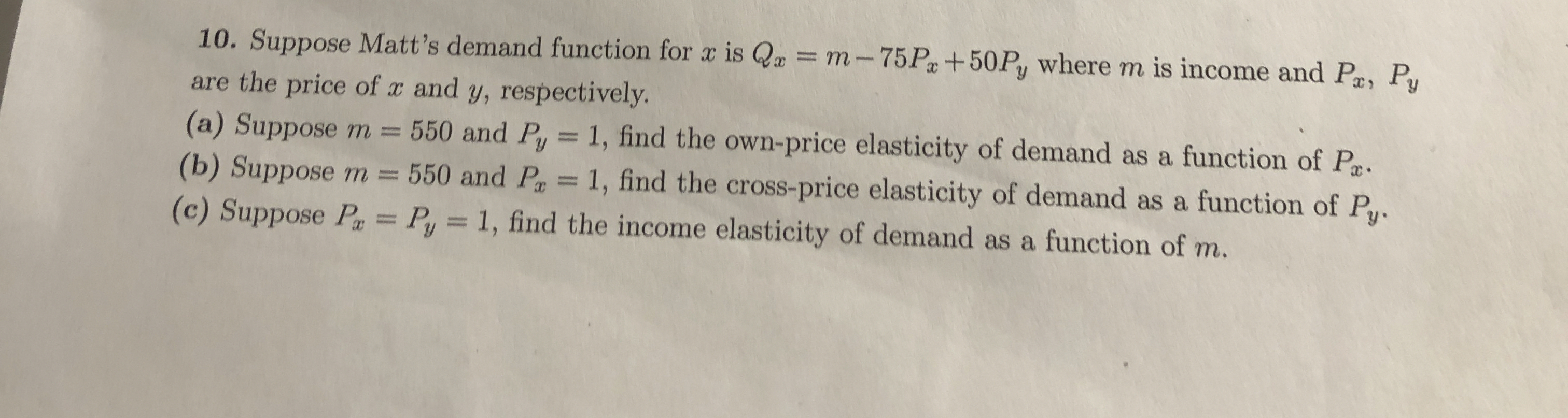 Solved Suppose Matt's demand function for x ﻿is | Chegg.com