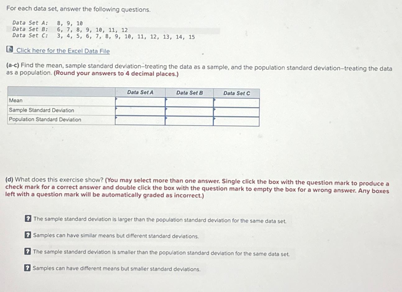 Solved For each data set, answer the following | Chegg.com Solved For each data set, answer the following | Chegg.com