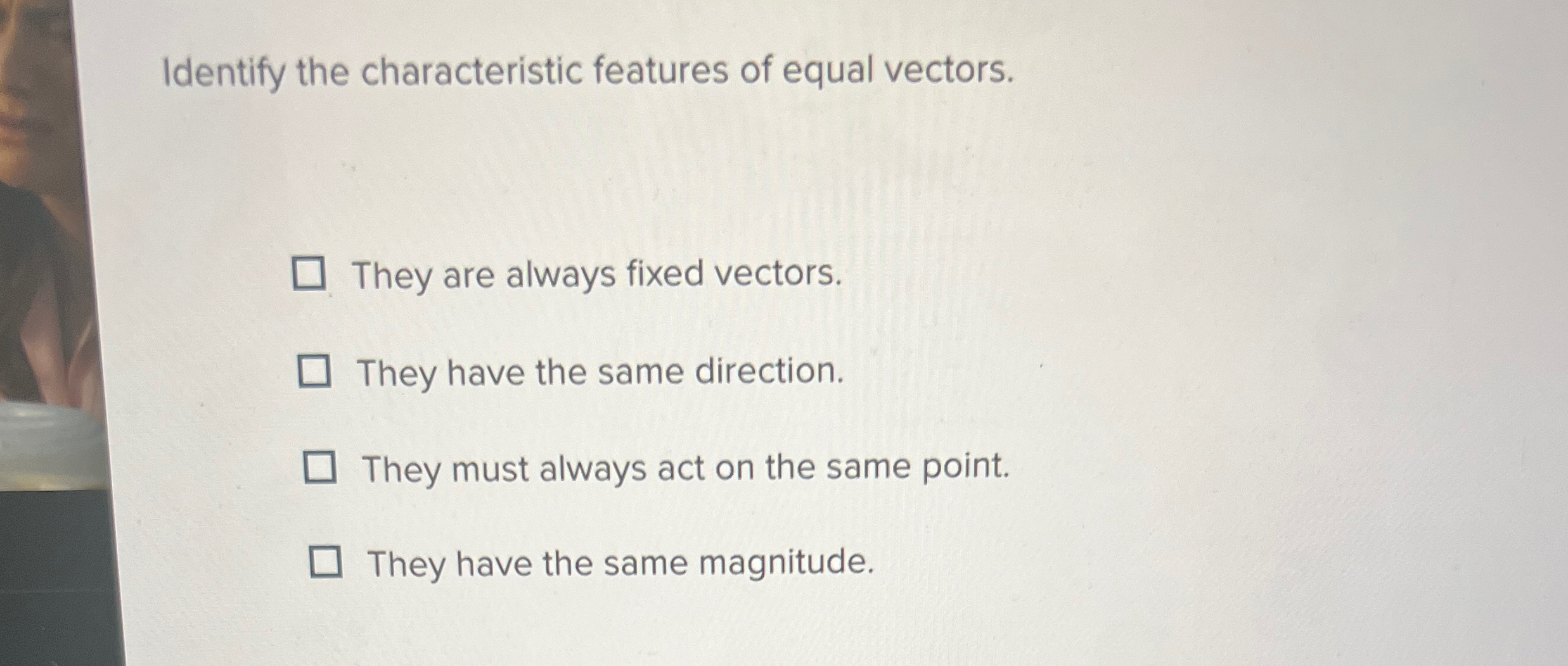 Solved Identify the characteristic features of equal | Chegg.com