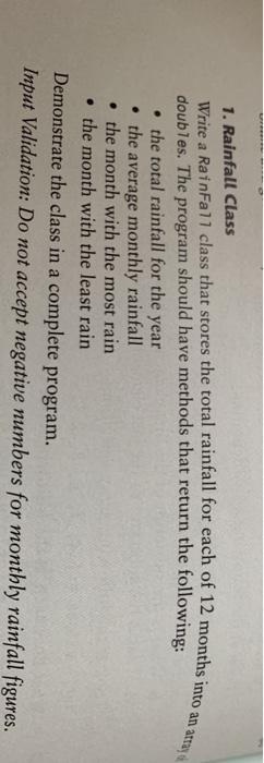 Solved 1. Rainfall Class doubles. The program should have | Chegg.com