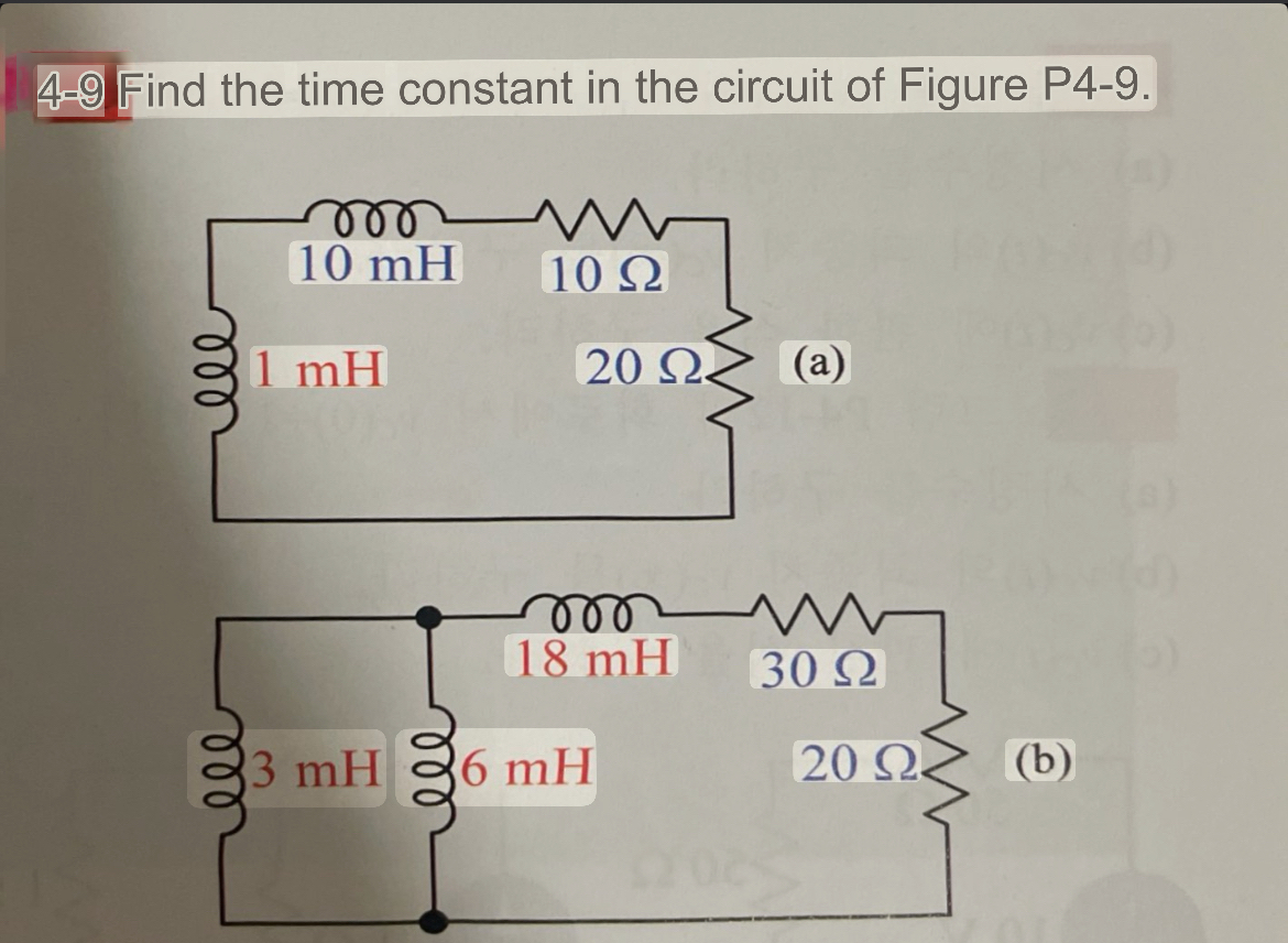 Solved 4-9 ﻿Find the time constant in the circuit of Figure | Chegg.com