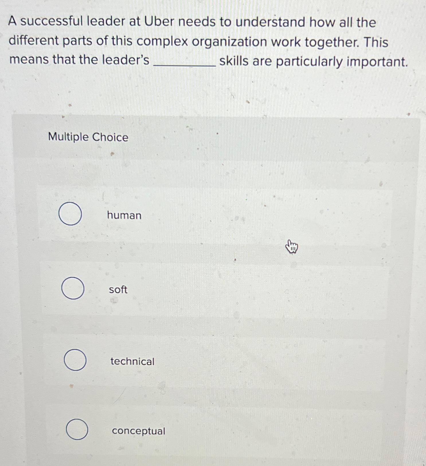 Solved A successful leader at Uber needs to understand how | Chegg.com