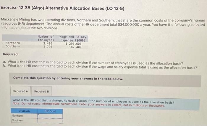 Mackenzie Mining has two operating divisions, | Chegg.com