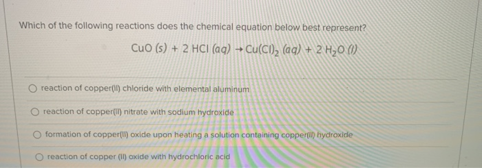 Solved Which of the following reactions does the chemical | Chegg.com