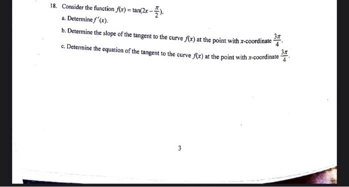 Solved 18. Consider the function f(x)=tan(2x−2π). a. | Chegg.com