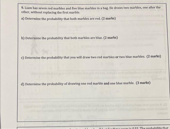 Solved 9. Liam has seven red marbles and five blue marbles | Chegg.com