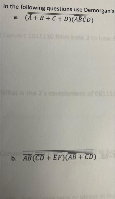 Solved In the following questions use Demorgan's a. | Chegg.com