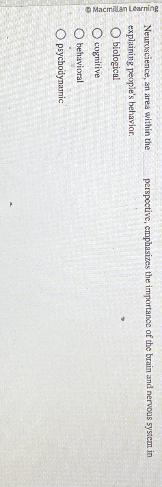 Solved Neuroscience, an area within the perspective, | Chegg.com