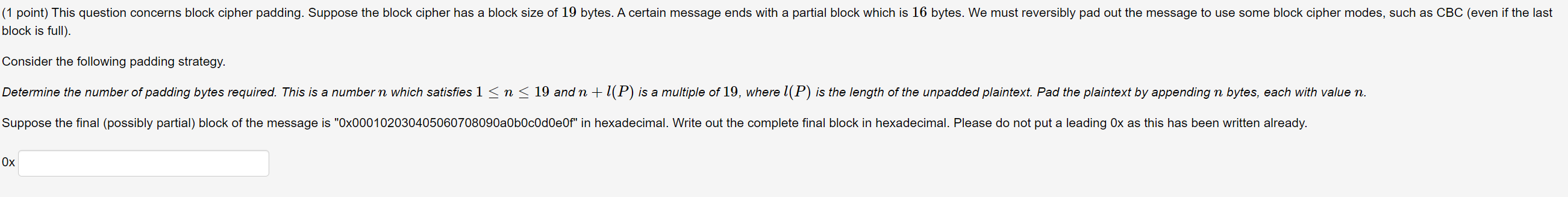 Solved block is full).Consider the following padding | Chegg.com