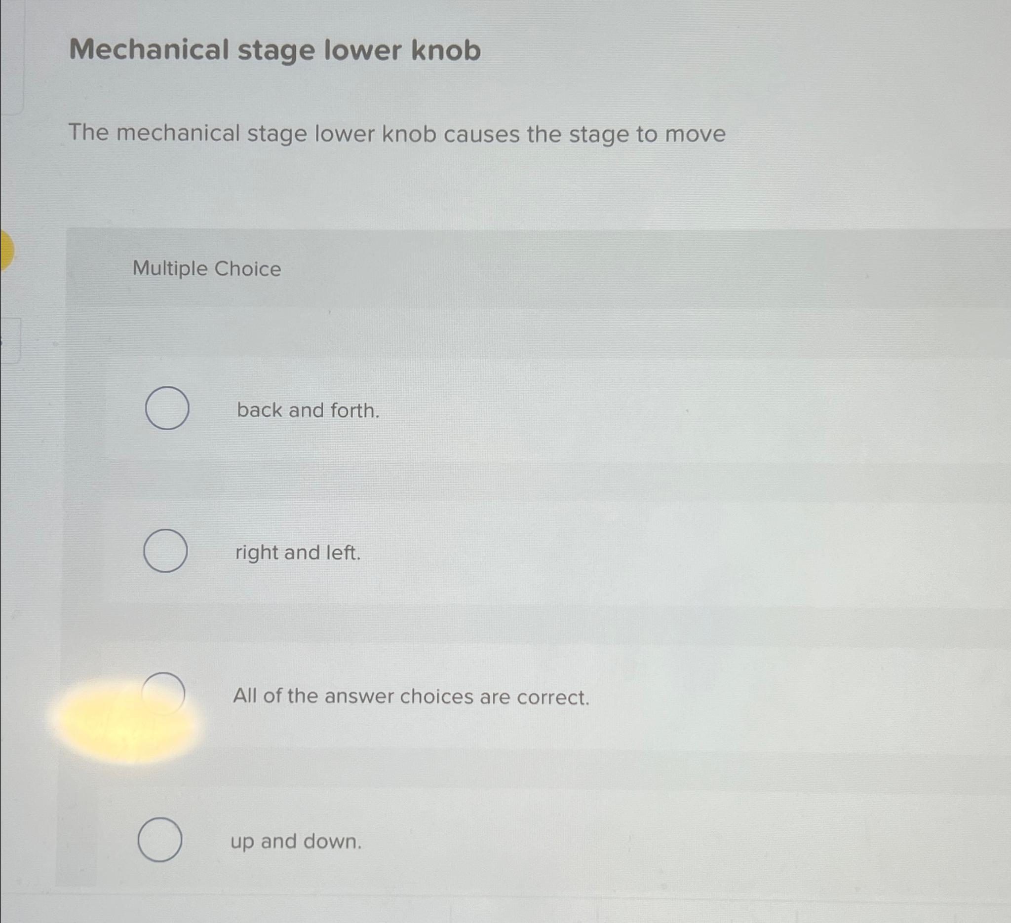 Solved Mechanical stage lower knobThe mechanical stage lower | Chegg.com